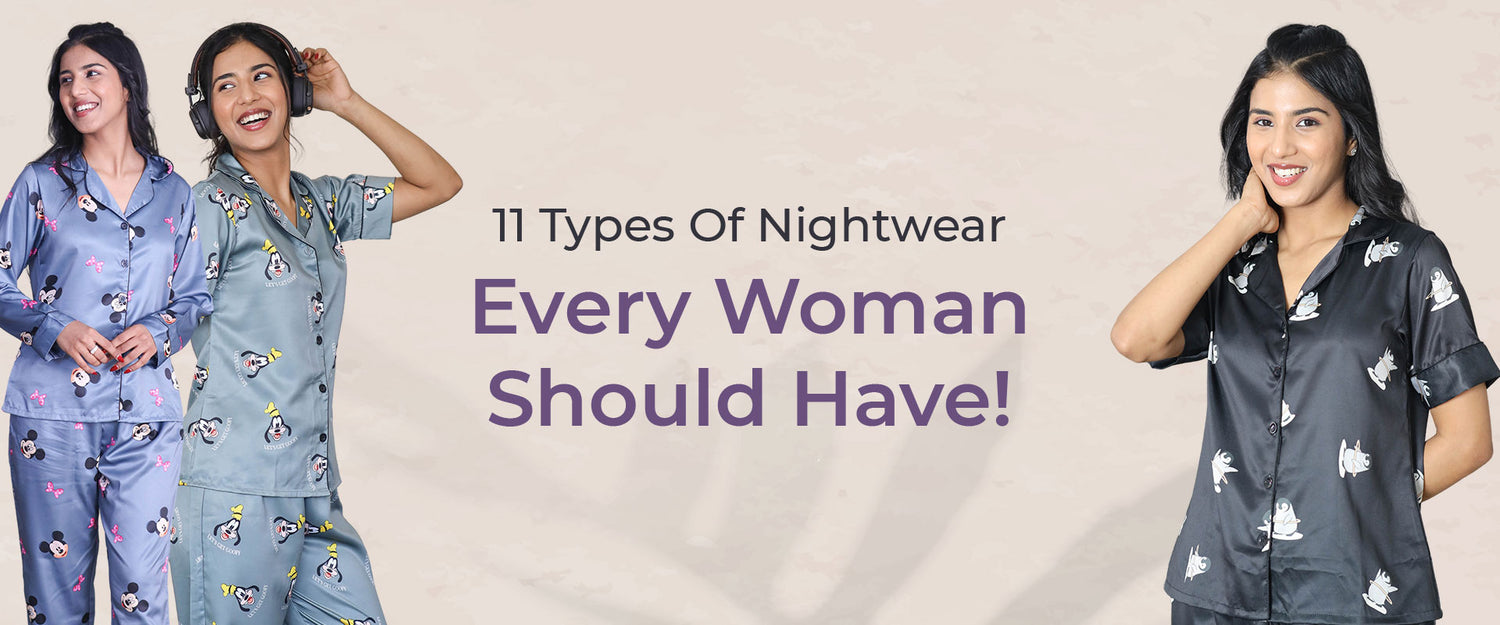 11 Types of Nightwear Every Woman Needs – Smarty Pants